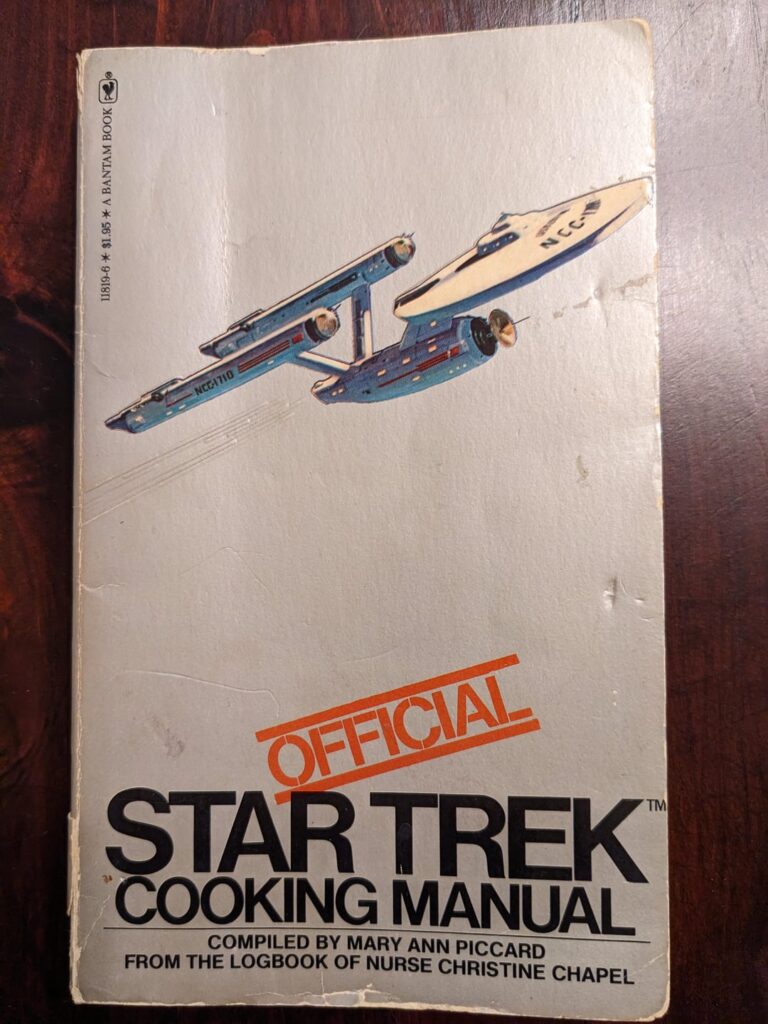 Official Star Trek Cooking Manual - 1978 - Let me know if you would ...