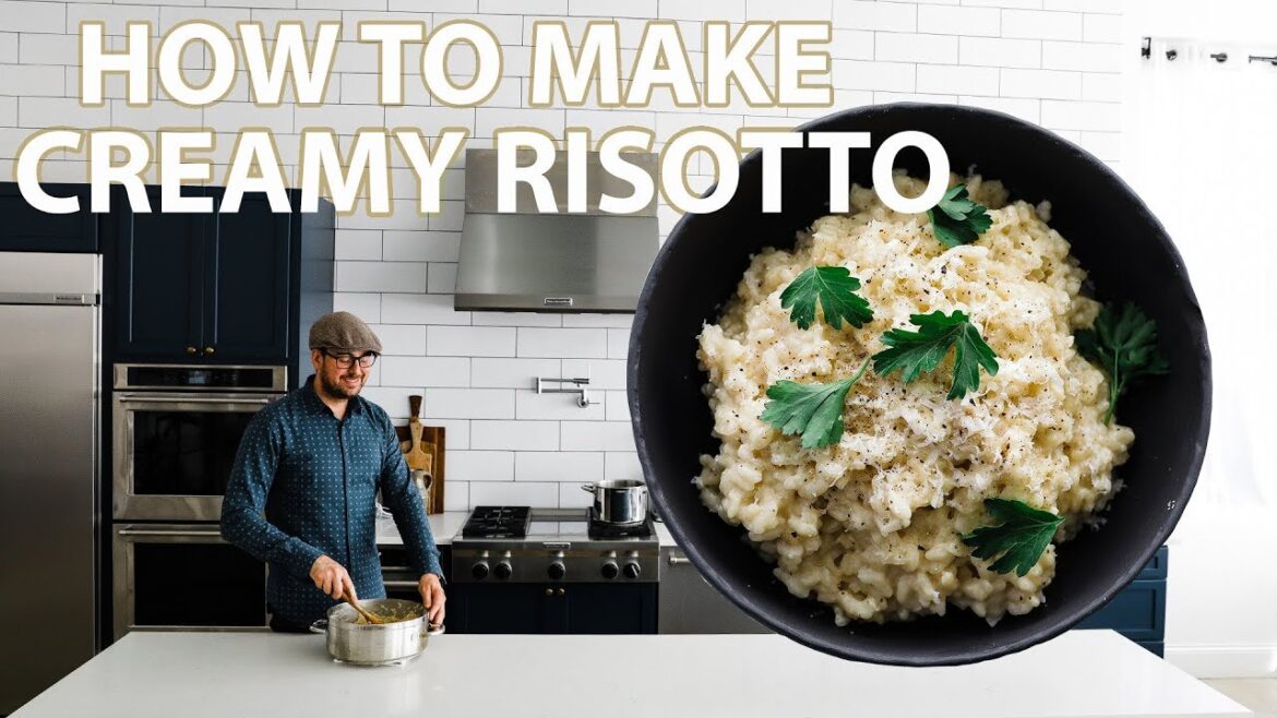 The Best Creamy Risotto Recipe - Dining and Cooking