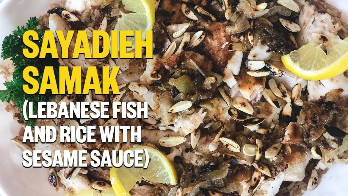 Sayadieh Samak (Lebanese Fish and Rice with Sesame Sauce) / صيادية سمك ...