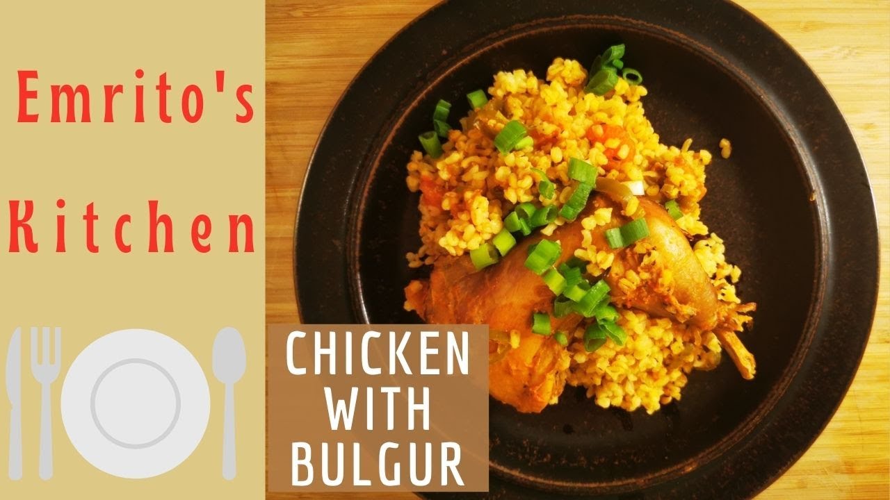 Chicken With Fragrant Bulgur And Vegetables | Turkish Recipe - Dining ...