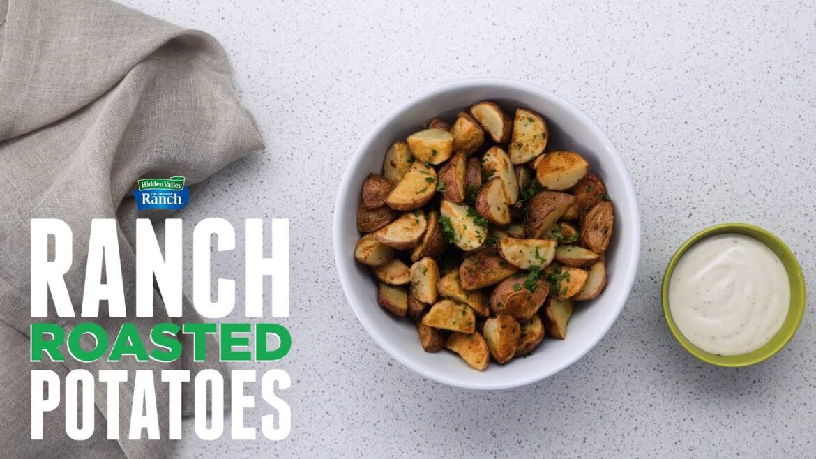 Original Ranch Roasted Potatoes - Dining and Cooking
