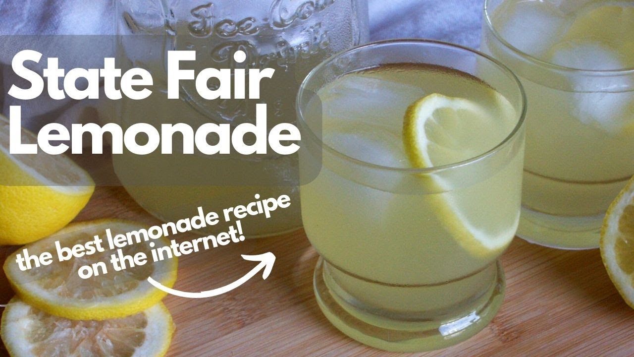 State Fair Lemonade ~ Best Lemonade Recipe Ever! - Dining and Cooking
