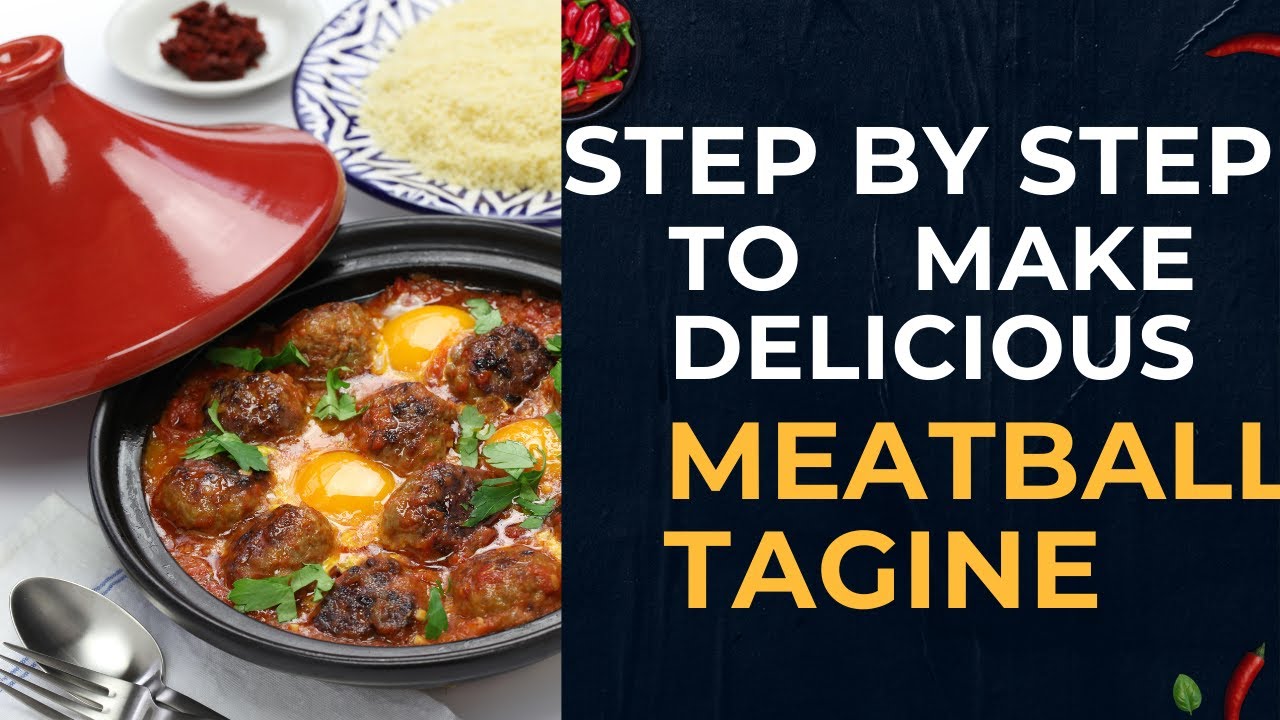 How to make Moroccan Meatball Tagine - Easy and Delicious Recipe ...