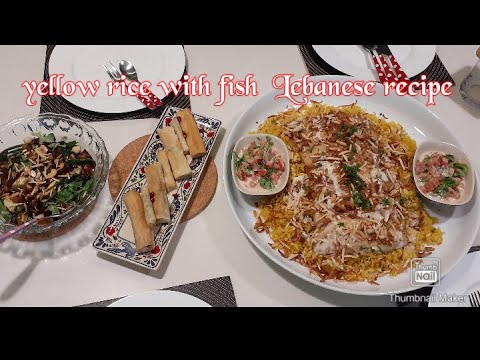 How to cook yellow rice with fish Lebanese recipe - Dining and Cooking