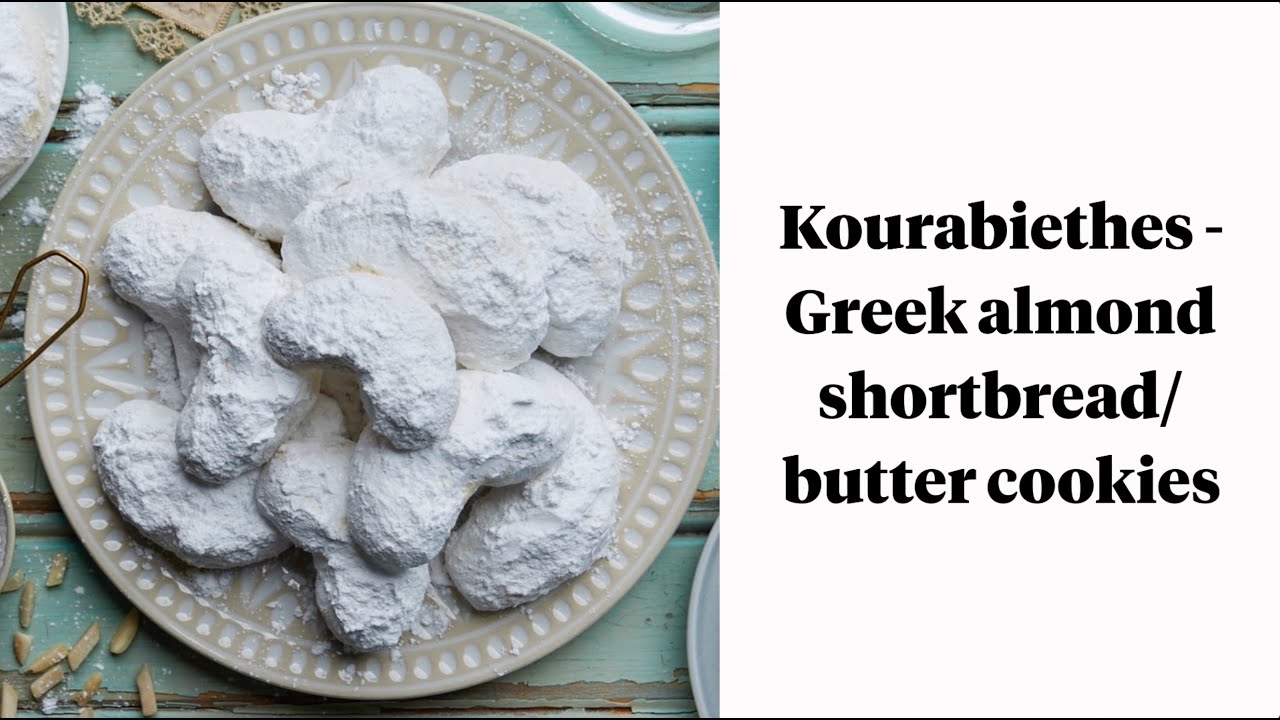 Greek Almond Shortbread Butter Cookies (Kourabiethes) - Dining and Cooking