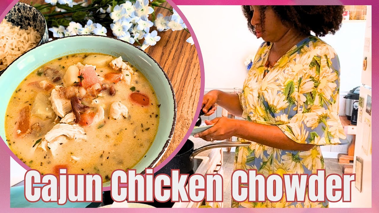 The BEST Creamy Chicken Chowder Soup for Spice Lovers | CAJUN CREAMY CHICKEN CHOWDER - Dining ...