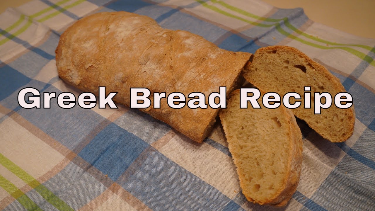 Greek Bread Recipe - Dining and Cooking