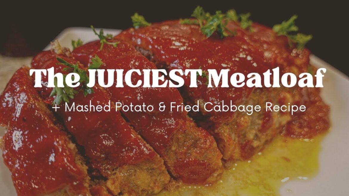 THE BEST MEATLOAF EVER! | FULL DINNER OLD-SCHOOL RECIPE TUTORIAL ...