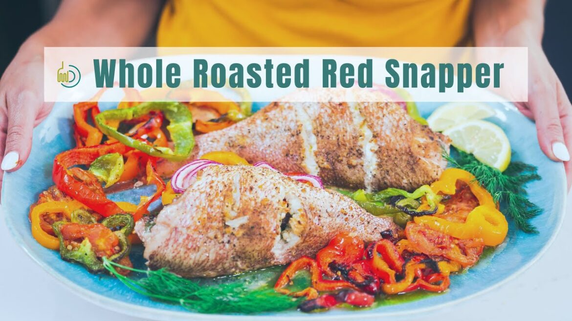 The BEST Whole Roasted Red Snapper with Mediterranean Flavors - Dining ...