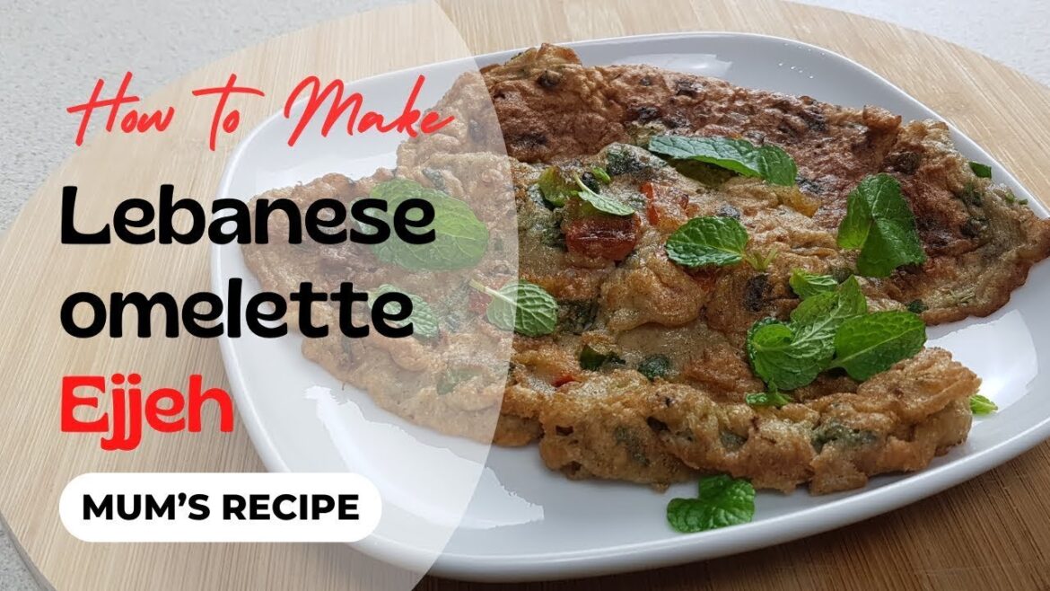 How to make Lebanese Omelette Ejjeh step by step including ingredients ...