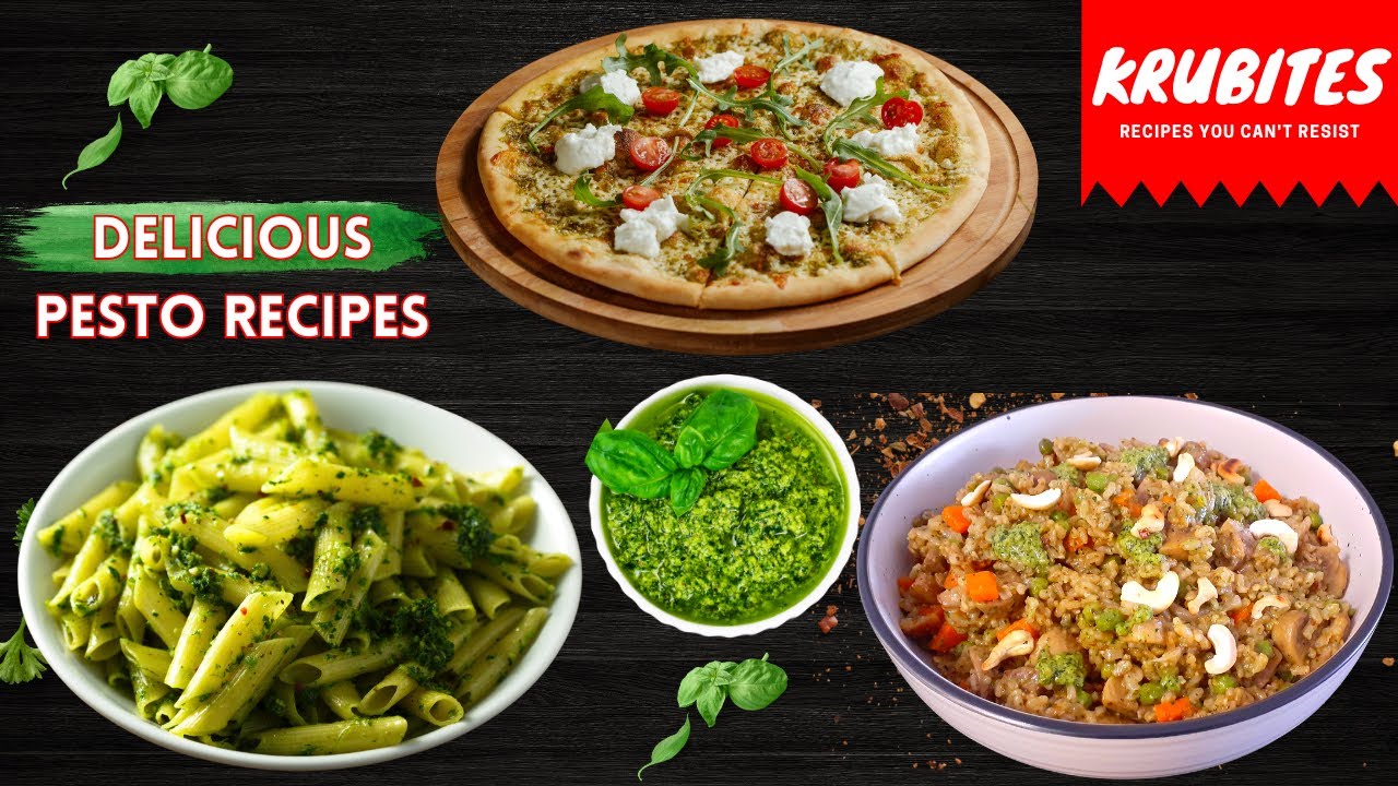 Pesto Dishes | Chicken Pesto Pizza | Pesto Rice | Pesto Pasta ...