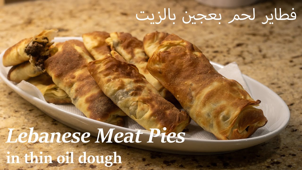Lebanese Meat Pies In Thinly Stretched Oil Dough | لحم بعجين بالزيت ...