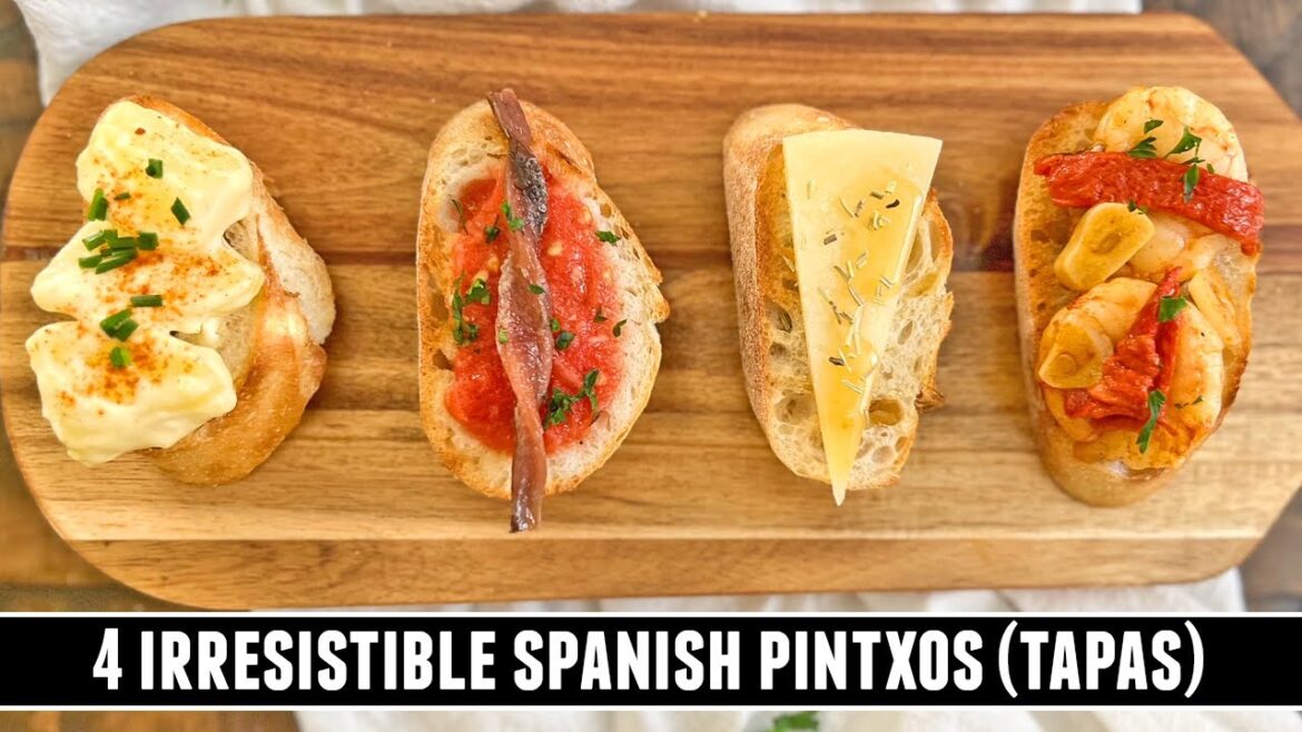 4 IRRESISTIBLE Spanish Pintxos | Quick & EASY Tapas Recipes - Dining ...