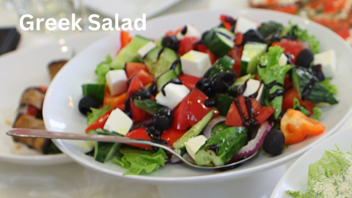 Greek Salad, a refreshing and healthy salad. - Dining and Cooking