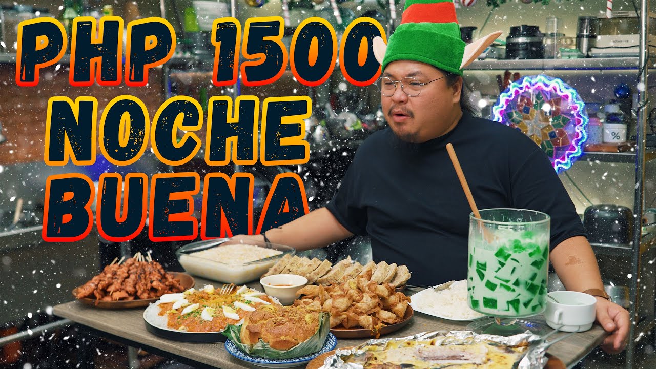 1500 NOCHE BUENA | Ninong Ry - Dining and Cooking