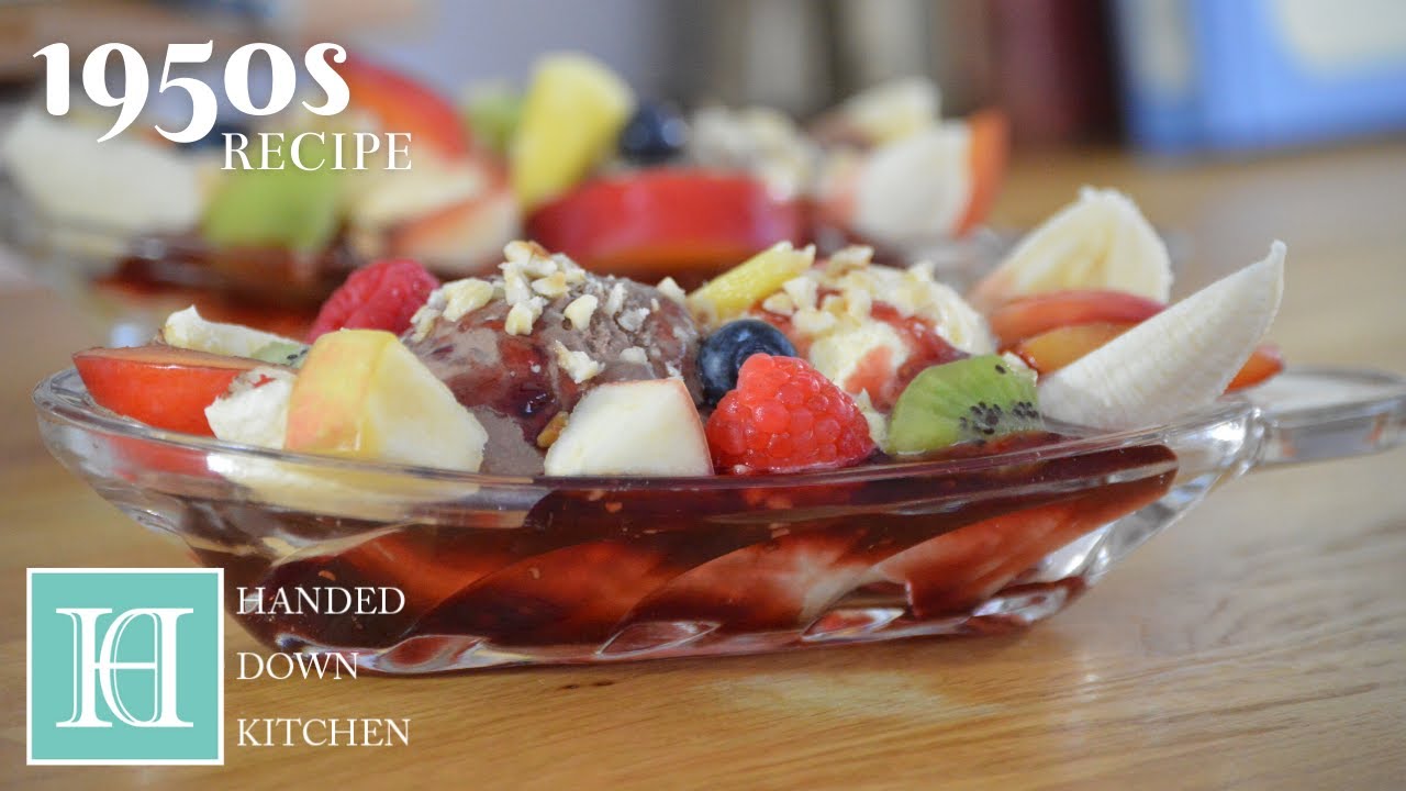 Old Fashioned Banana Split 1950s Recipe - Dining and Cooking