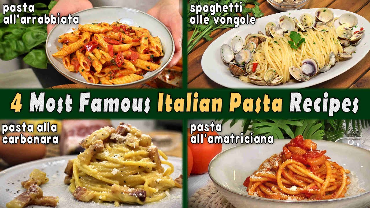 4 Must Try Famous Italian Pasta Recipes - Dining and Cooking