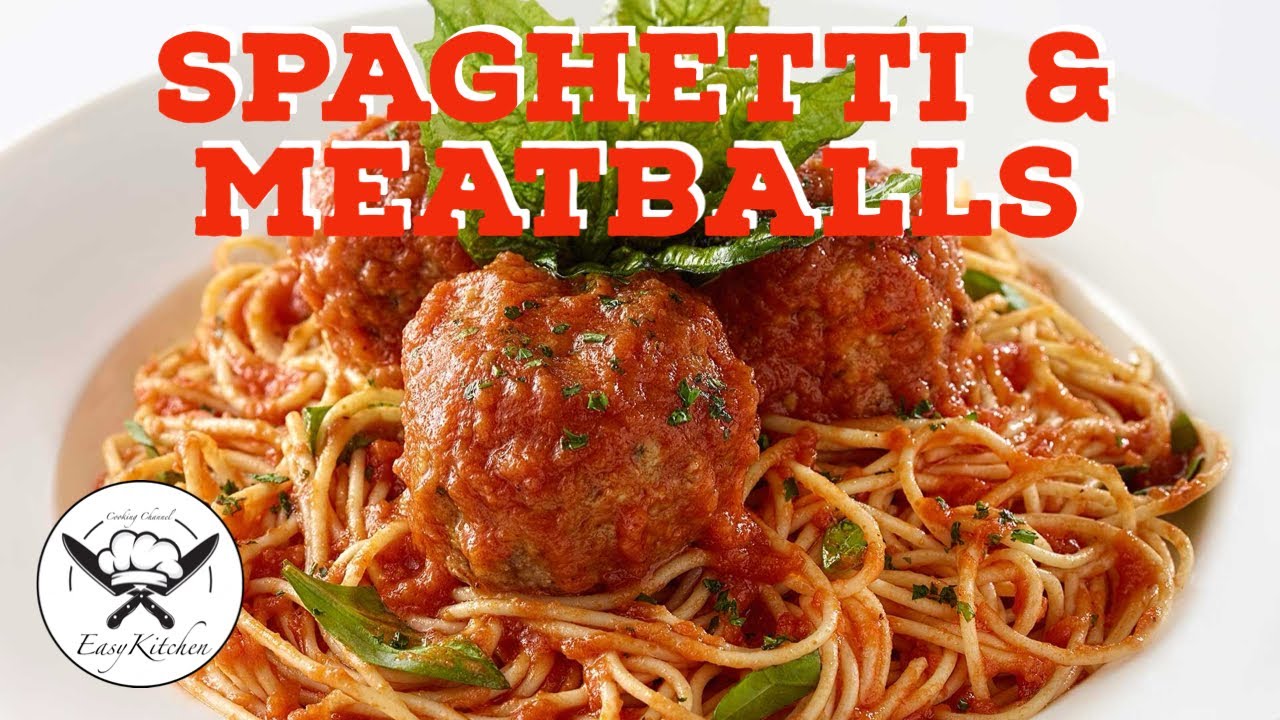 Spaghetti and Meatballs | Easy Peasy | Italian Recipe | EasyKitchen TV ...