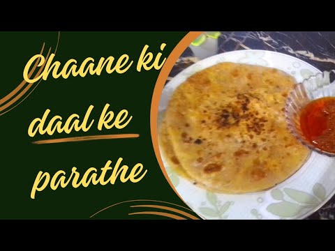 How to make Chaane ki daal ka paratha - Dining and Cooking