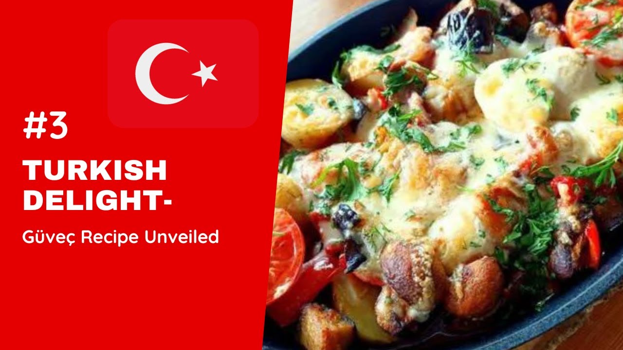 Delicious and Authentic Turkish Güveç Recipe - Dining and Cooking