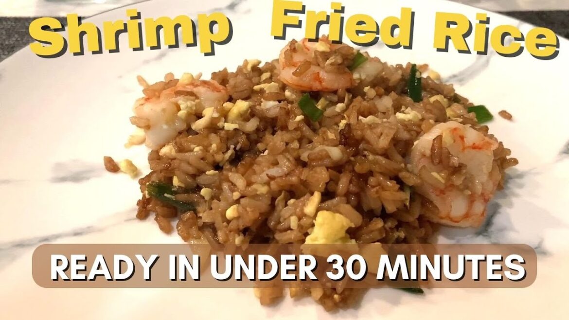 Easy Shrimp Fried Rice Recipe Ready in under 30 Minutes - Dining and ...
