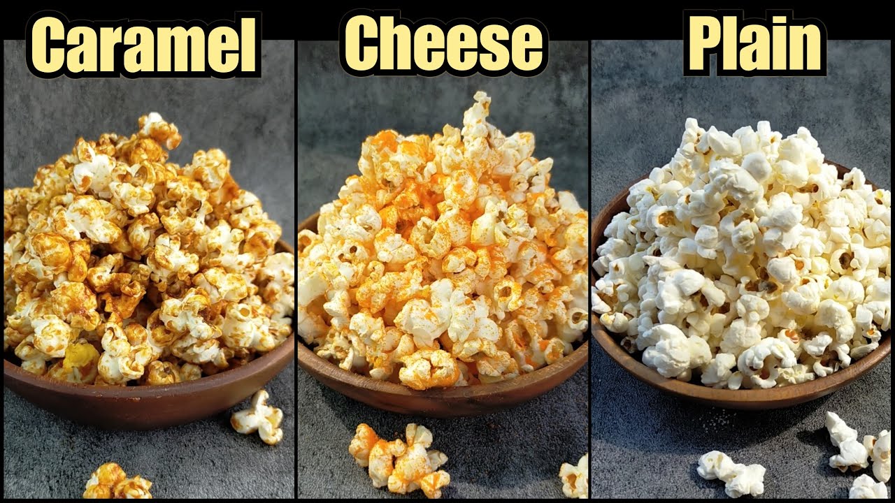 Homemade POPCORN RECIPE | CARAMEL, CHEESE AND PLAIN POPCORN Snack ...