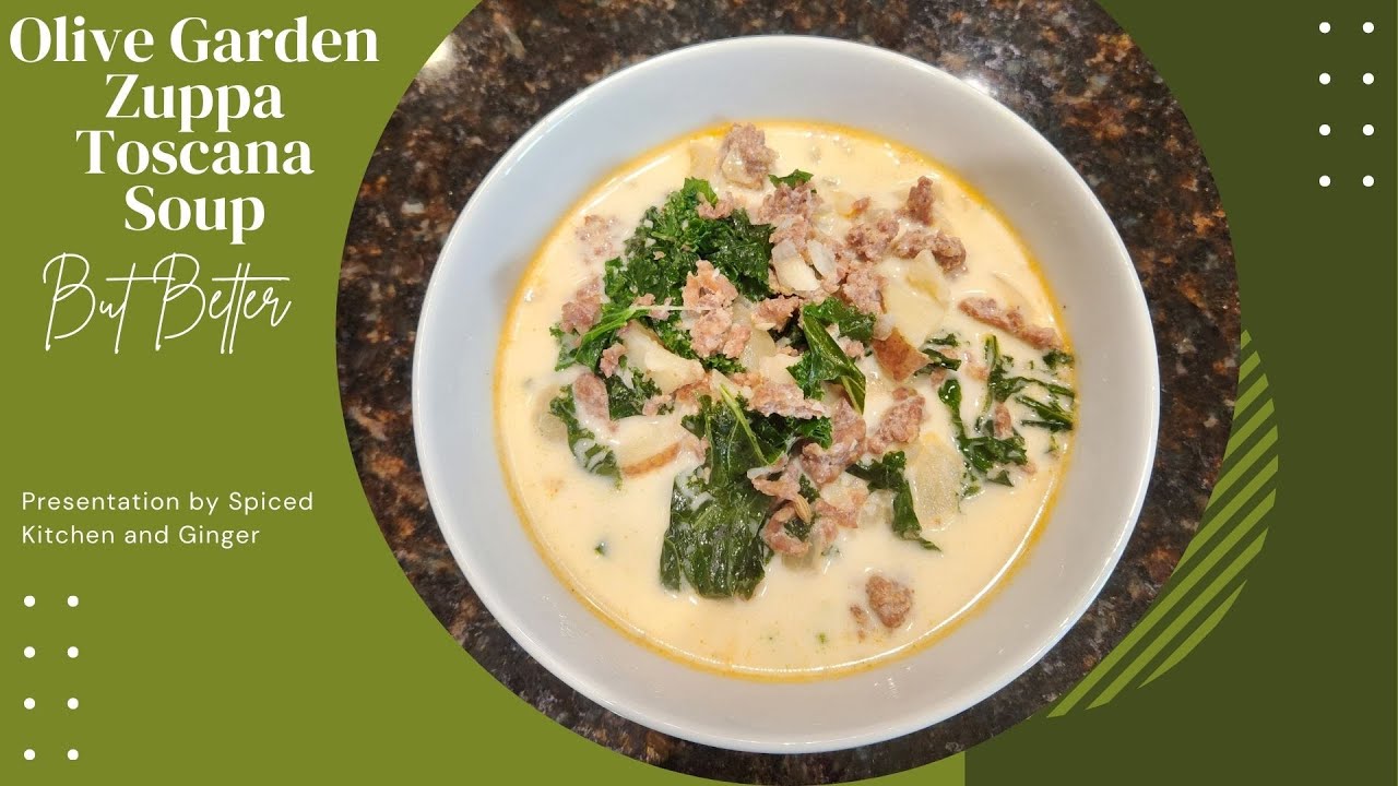 Olive Garden Zuppa Toscana Soup But Better - Dining and Cooking