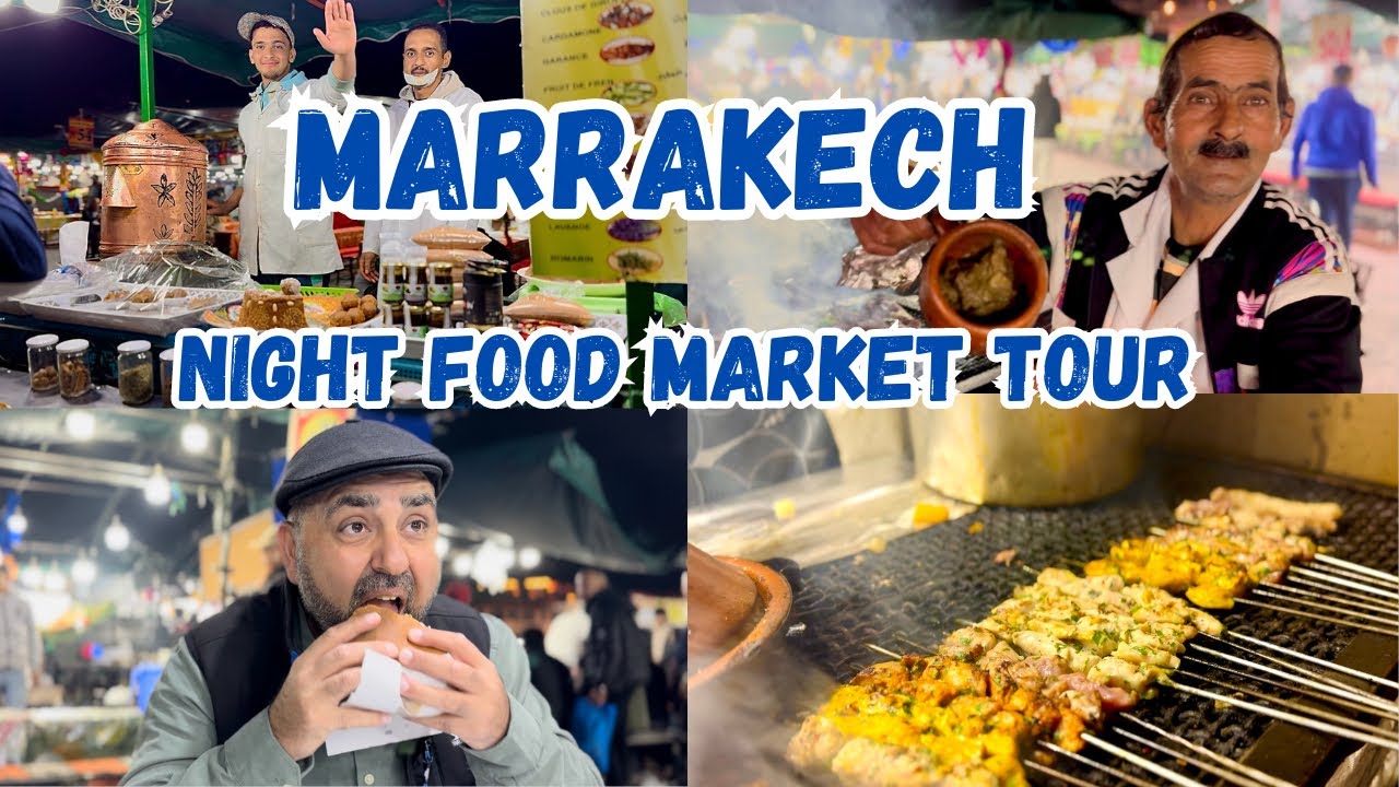 Marrakech Night Food Market Tour 2024 | 4K - Dining and Cooking