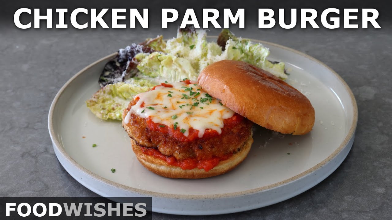 Chicken Parm Burgers | Food Wishes - Dining and Cooking