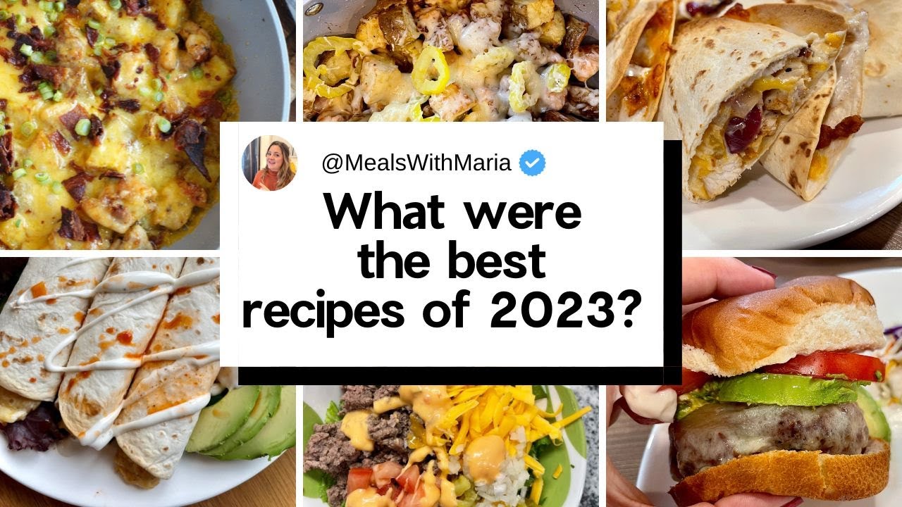 23 of the BEST Recipes I Made In 2023 - Dining and Cooking