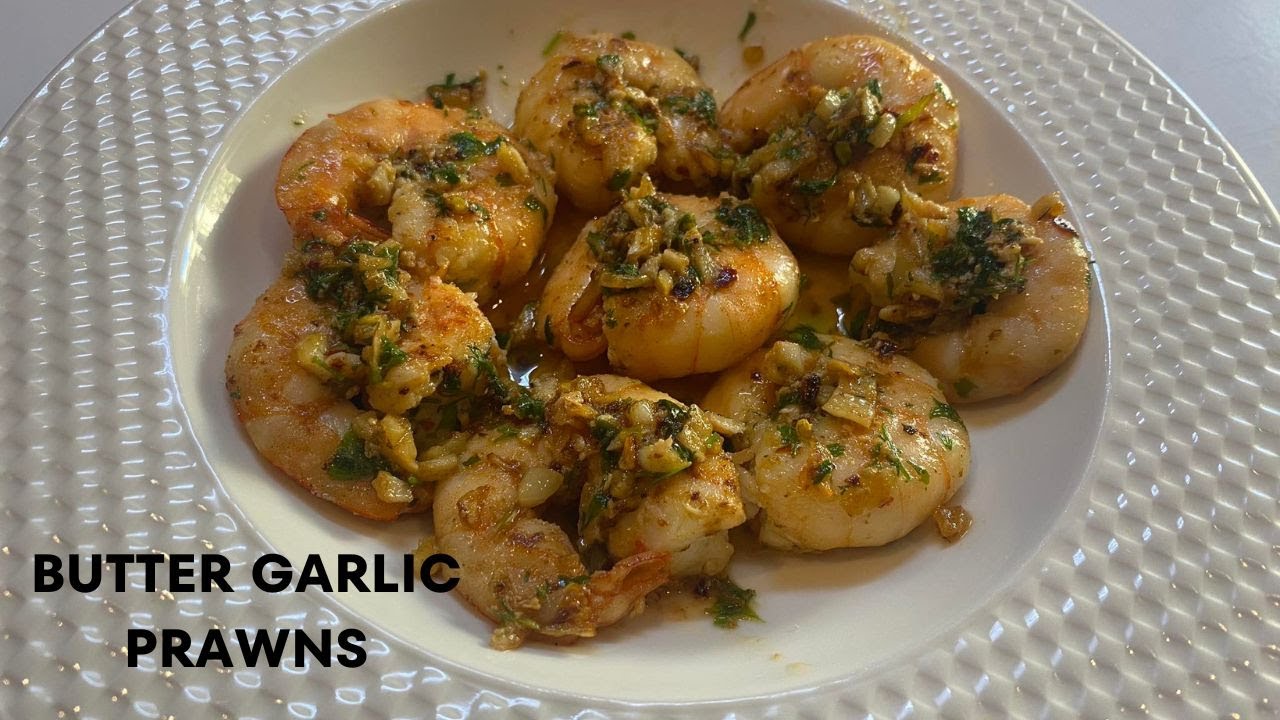 How to make butter garlic prawns | Prawns butter garlic recipe | Butter garlic shrimp | Fish ...