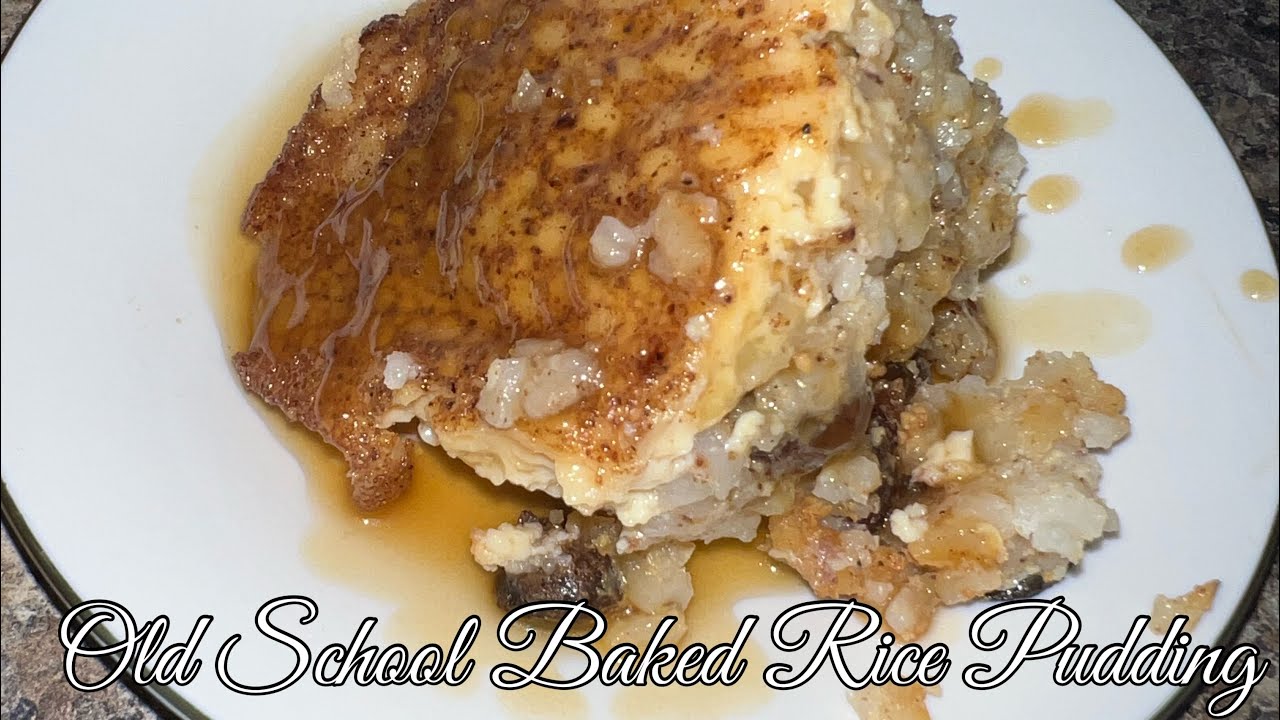 Old School Baked Rice Pudding w/ Brown Sugar Sauce - Dining and Cooking