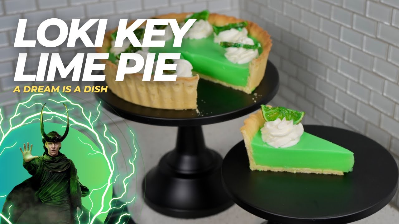 Loki Key Lime Pie Recipe | Marvel's Loki Season 2 | A Dream Is A Dish ...