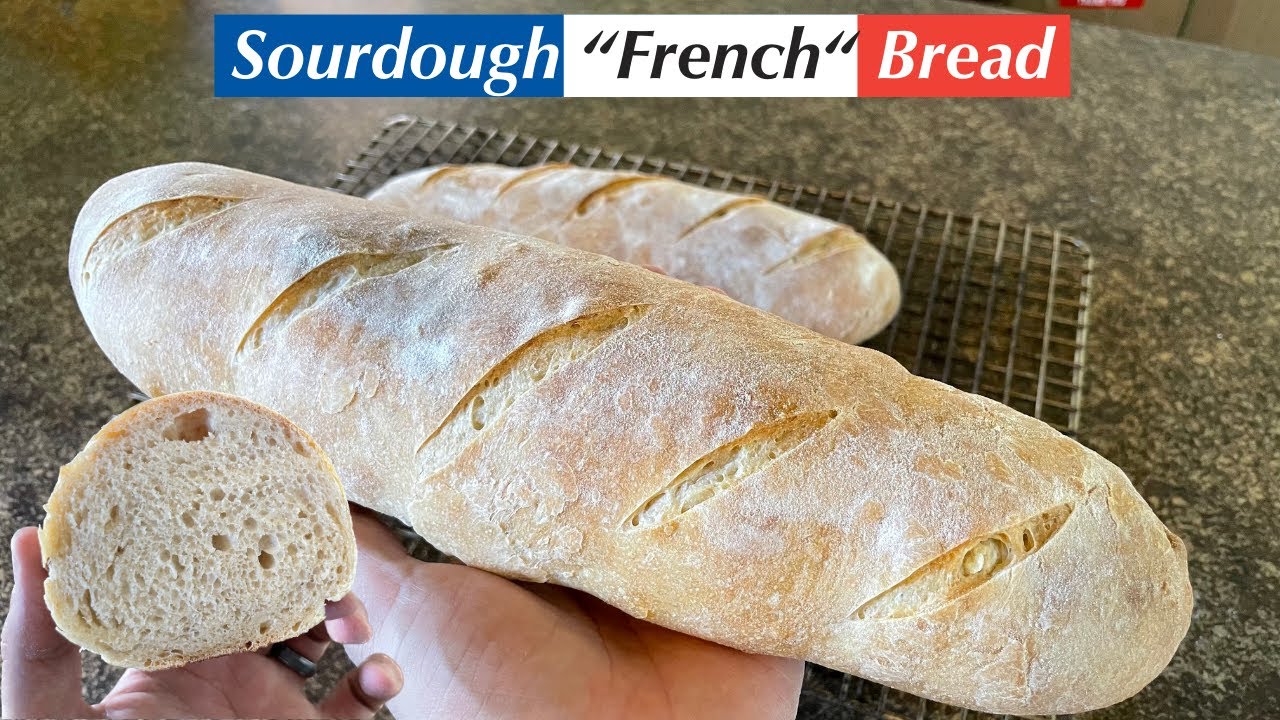 Sourdough French Bread Recipe | Perfect for Making Garlic Bread ...