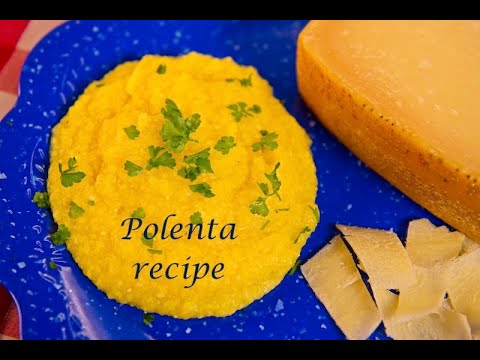 Polenta Basic Recipe - Dining and Cooking