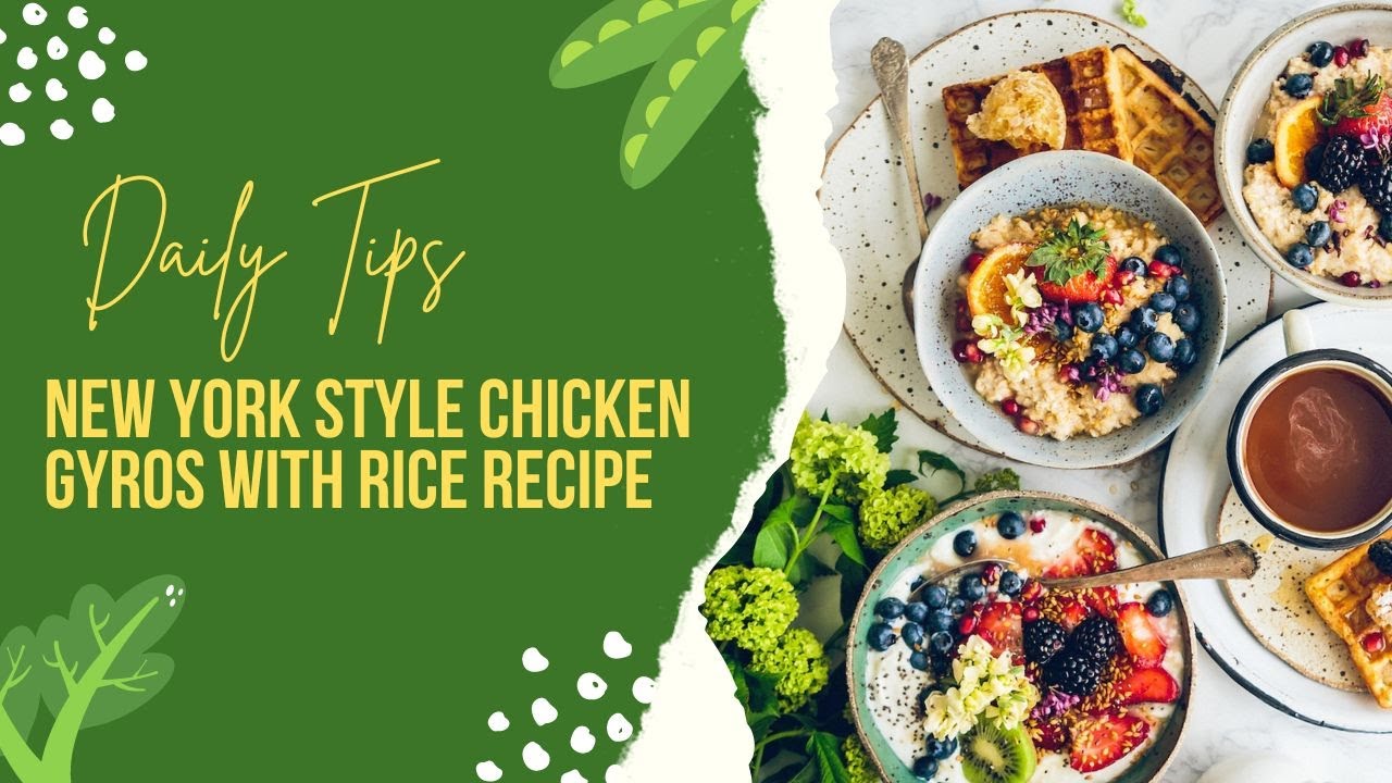 New York Style Chicken Gyros with Rice Recipe || New York Gyro Secret ...