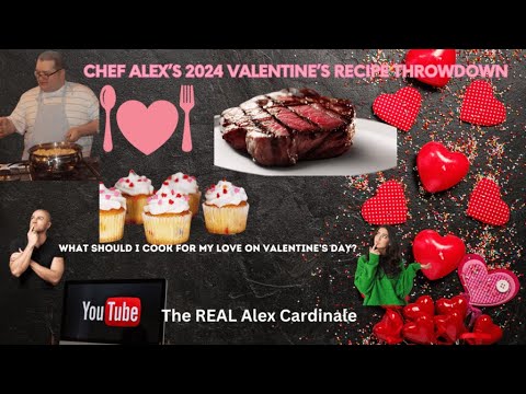 Chef Alex's 2024 Valentine's Recipe Throwdown - Dining and Cooking