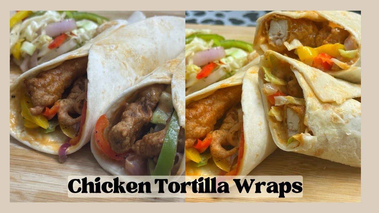 Super Easy Chicken Tortilla Wraps ️ With Dynamite Sauce || Ramadan 2024 ...