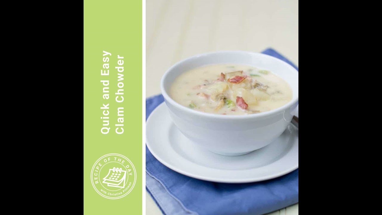 New England Clam Chowder (Made in 15 Minutes!) - Dining and Cooking