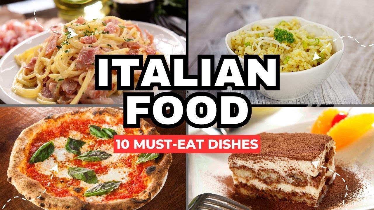 10 Italian Foods You Must Try | Italian Culinary Delights - Dining and ...