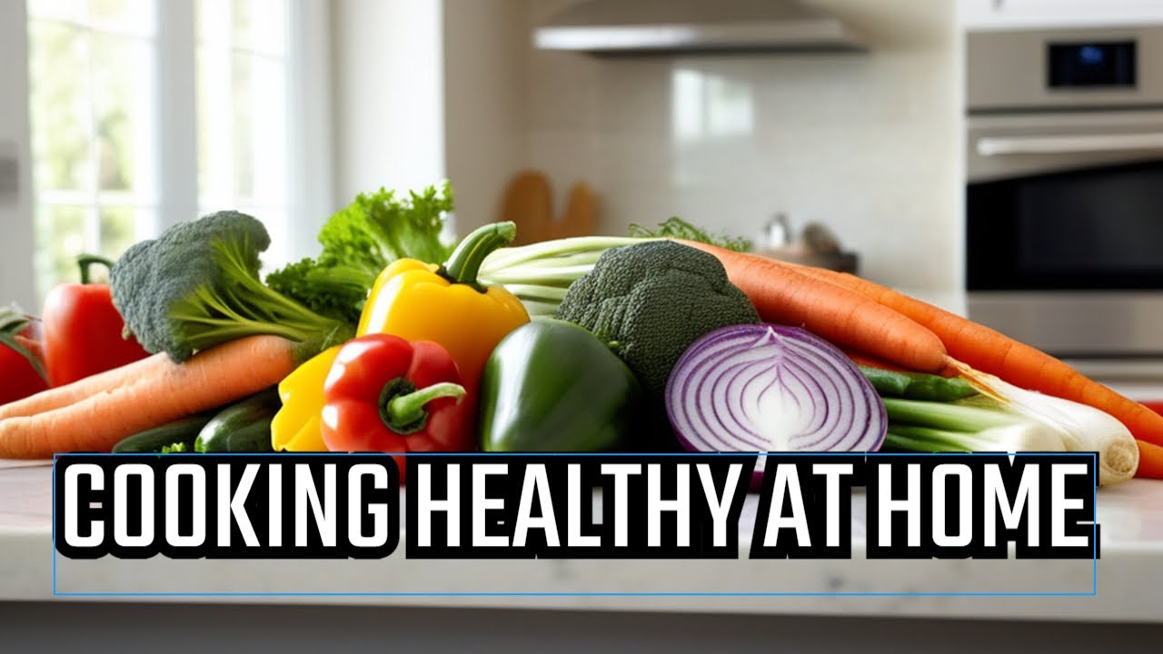 Healthy Cooking Recipes - Dining and Cooking