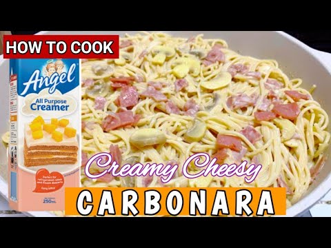 CREAMY AND CHEESY CARBONARA / FILIPINO STYLE!! / CARBONARA RECIPE ...