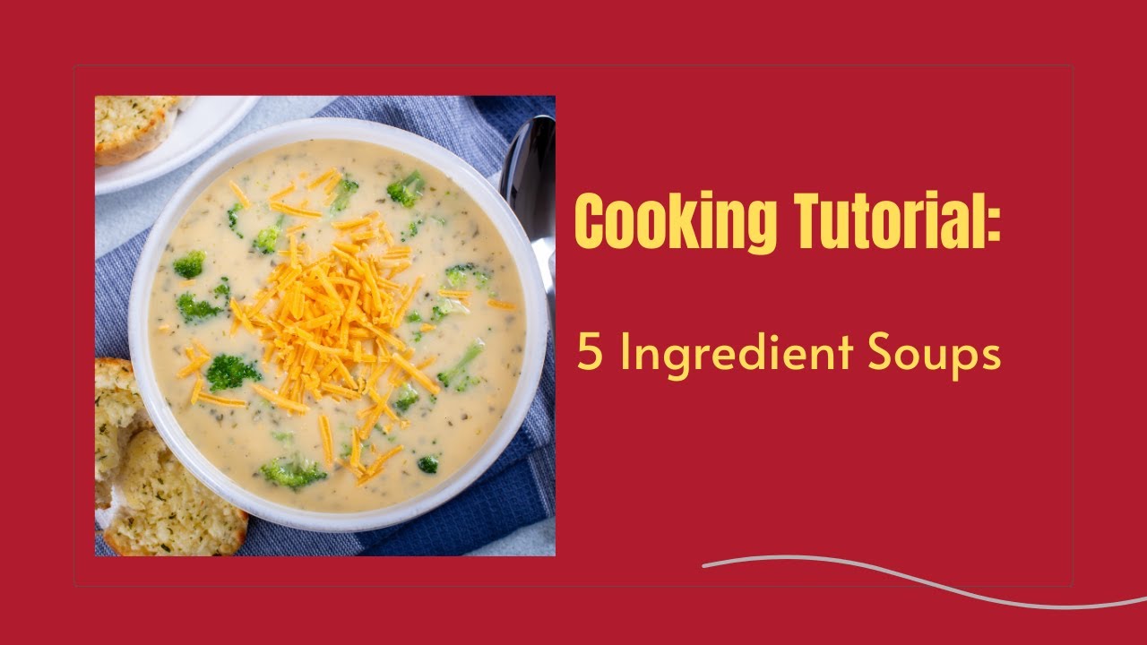 5 Easy 5-Ingredient Soup Recipes for Quick Weeknight Meals | Simple ...
