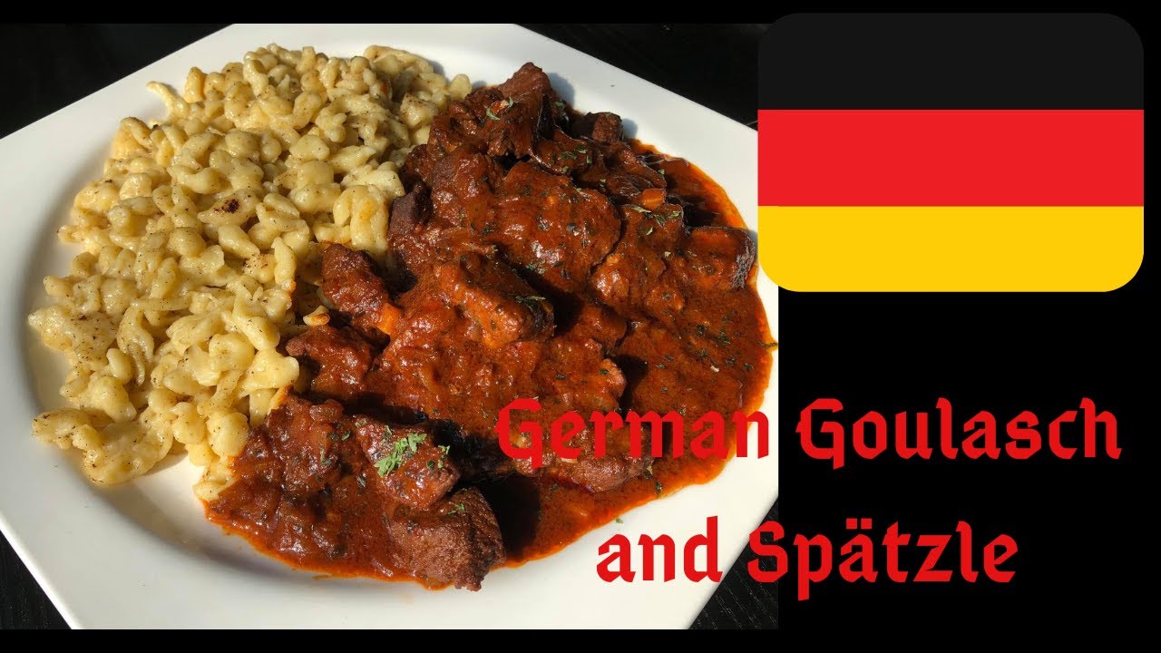 How to make Goulash|German Rindergulasch with Spätzle|easy recipe ...