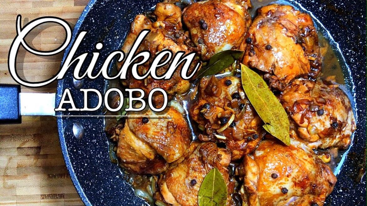 The Best Filipino Chicken Adobo || Authentic Adobo Recipe - Dining and ...