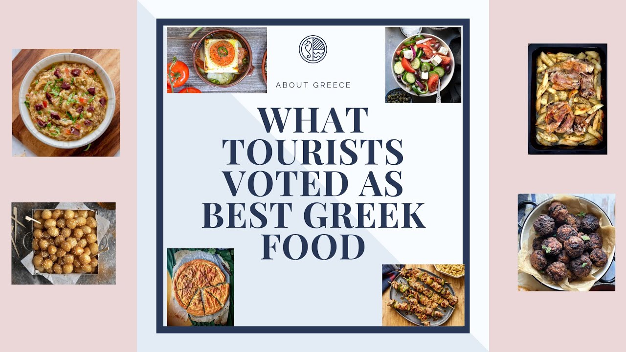 About Greece : What Tourists Voted As Best Greek Food | 3d Animation ...