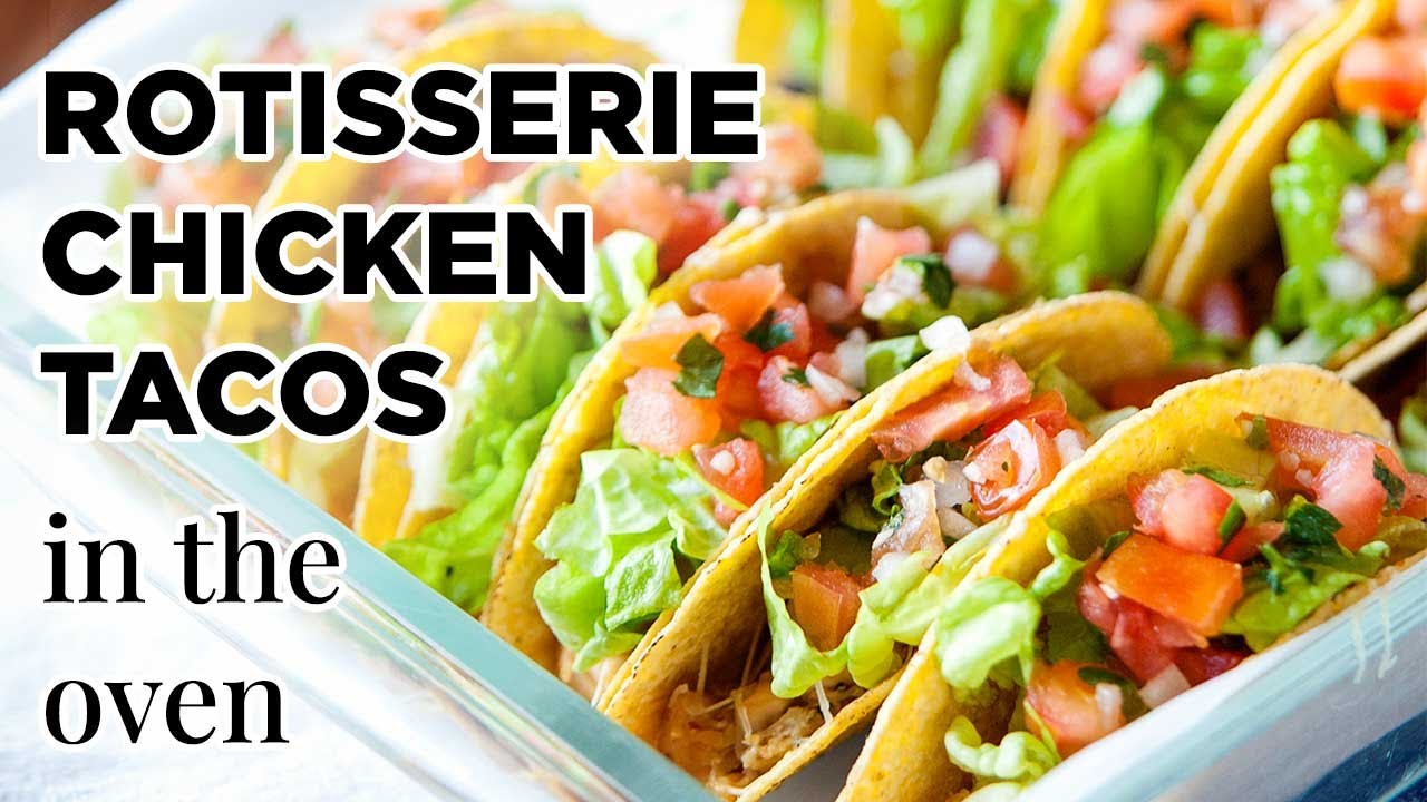 Rotisserie Chicken Tacos | 20-Minute Family Dinner Recipe - Dining and ...