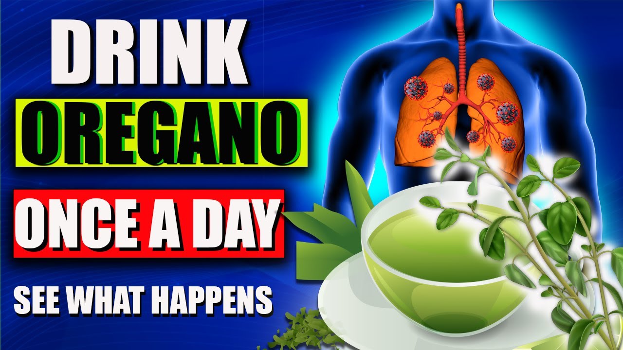 What Happens When You Drink OREGANO TEA Every Day? (Benefits of Oregano ...