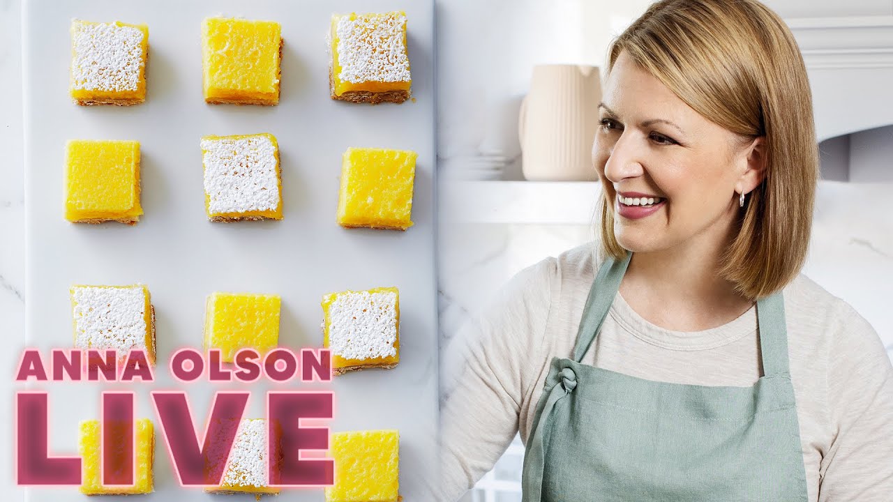 How to Make the Loveliest Lemon Squares! | LIVESTREAM w/ Anna Olson ...