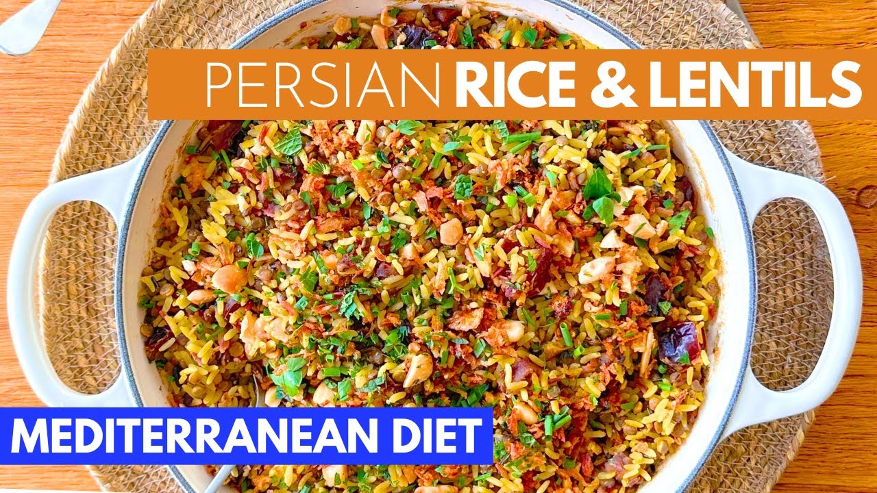 Persian Rice & Lentils | Mediterranean Diet Dinner Recipe - Dining and ...